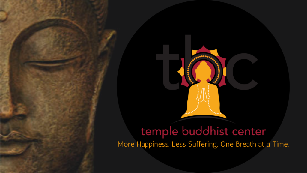 Temple Buddhist Center – Buddhism in America